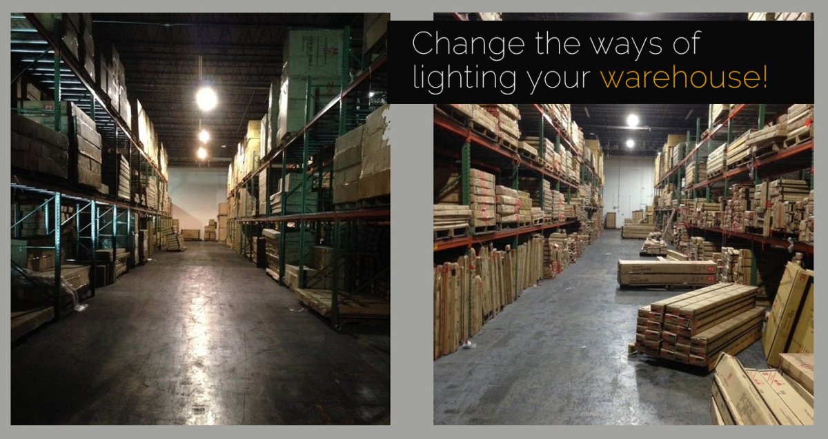 Change The Ways of Lighting Your Warehouse!